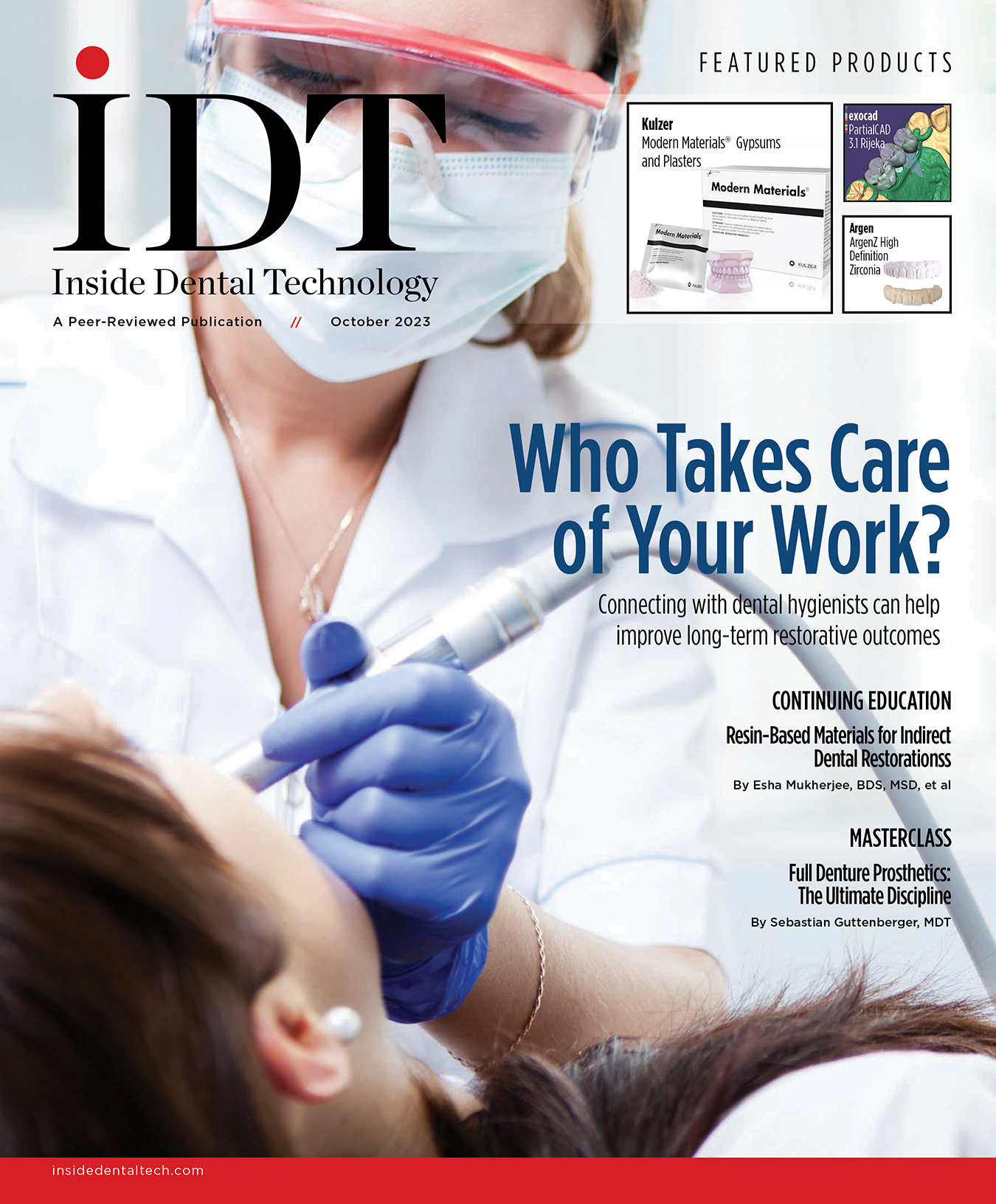 Who Takes Care of Your Work? | Inside Dental Technology