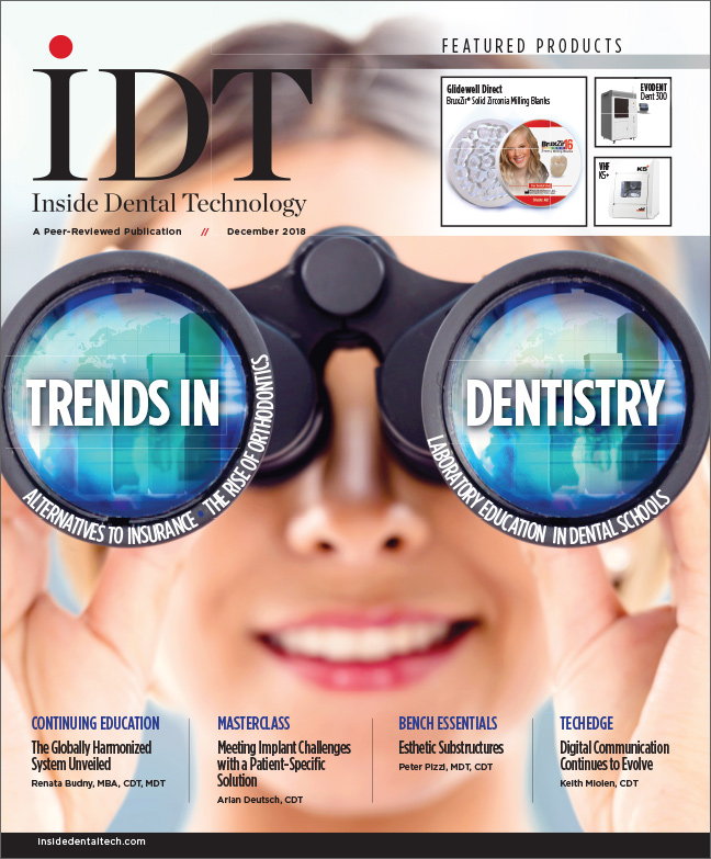 December 2018 | Inside Dental Technology