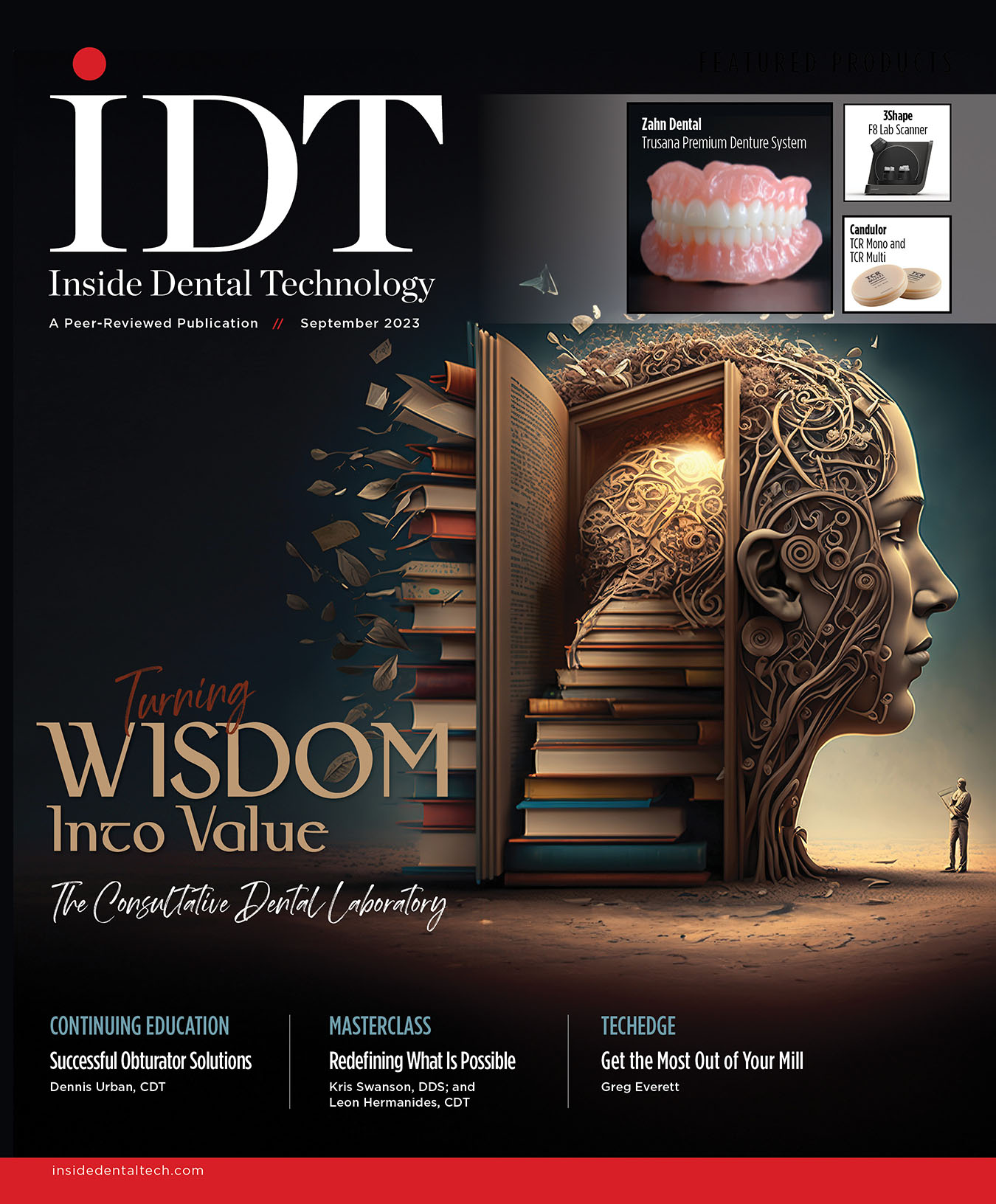Turning Wisdom Into Value | Inside Dental Technology
