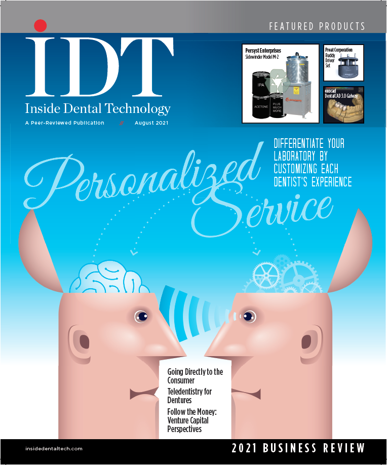 August 2021 | Inside Dental Technology